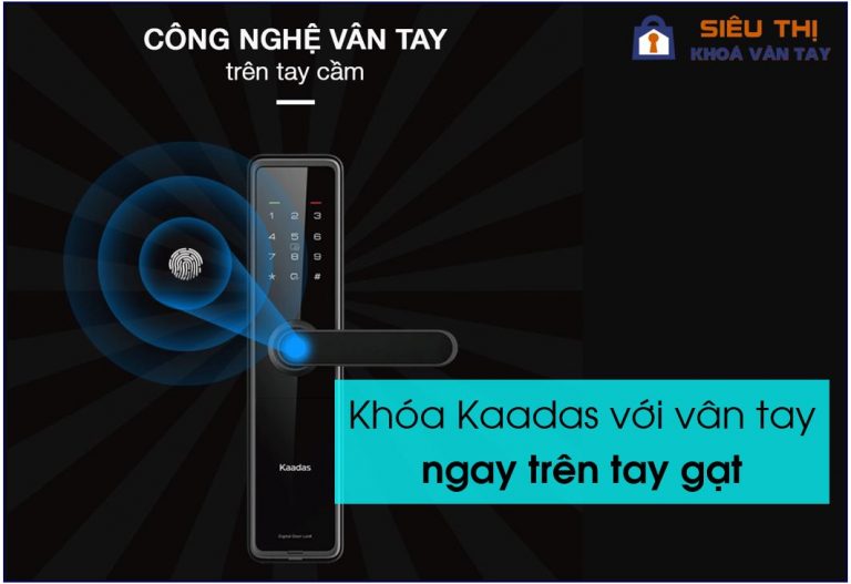 Hướng dẫn cài đặt sử dụng khóa Kaadas chi tiết từ A-Z